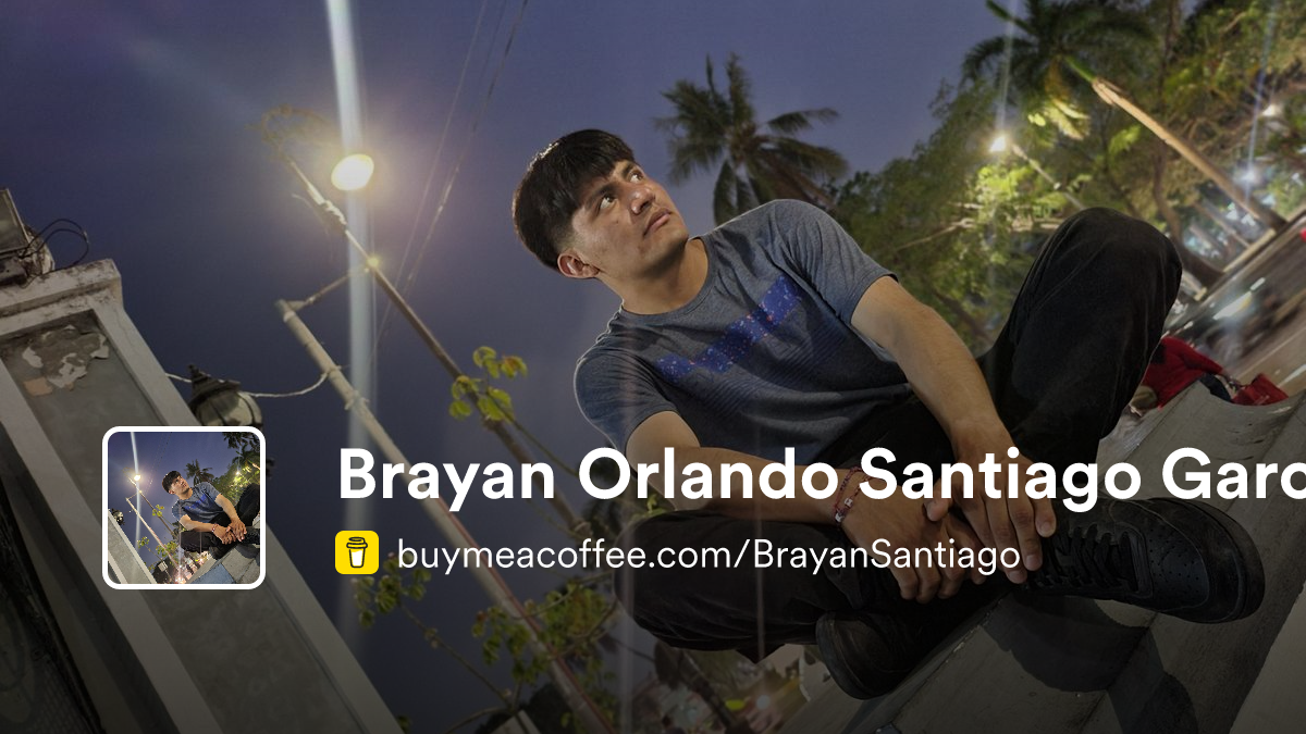 Brayan Orlando Santiago Garcia - Buymeacoffee