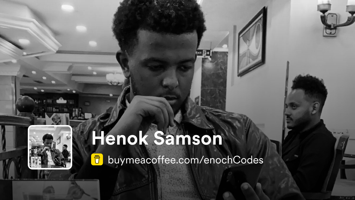 Henok Samson - Buymeacoffee