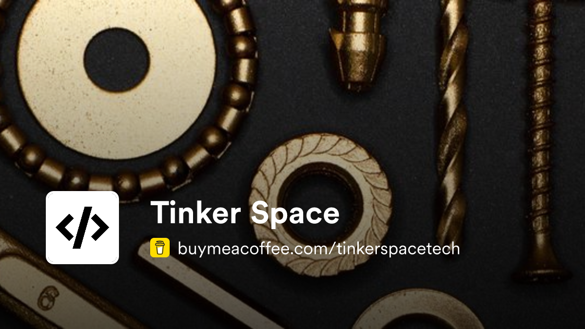 Membership | Tinker Space - Buymeacoffee