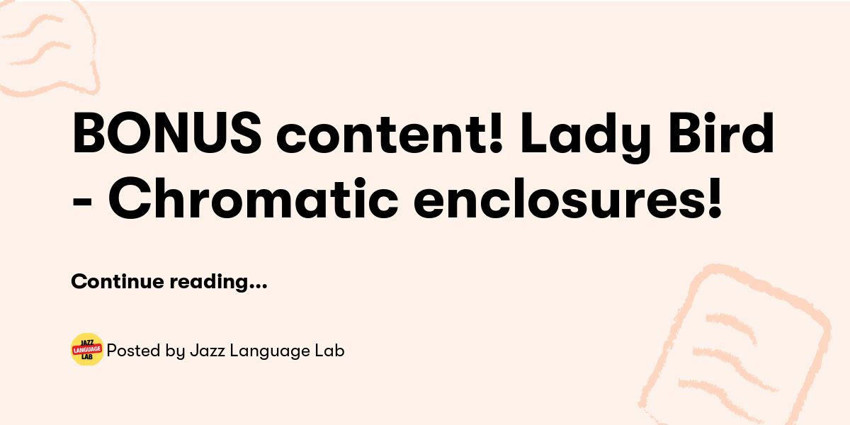 BONUS content! Lady Bird - Chromatic enclosures! — Jazz Language Lab ...