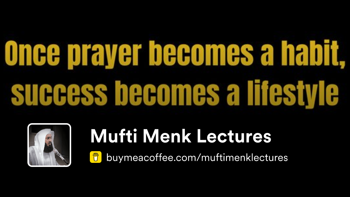 Membership | Mufti Menk Lectures - Buymeacoffee