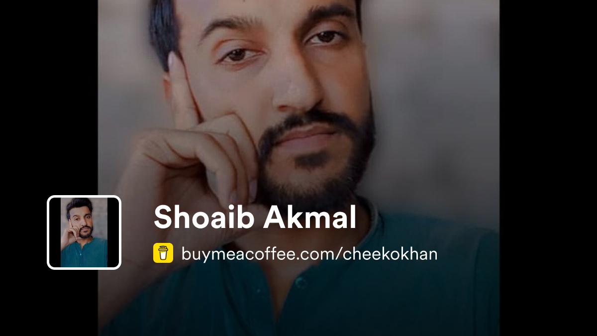 Shoaib Akmal - Buymeacoffee
