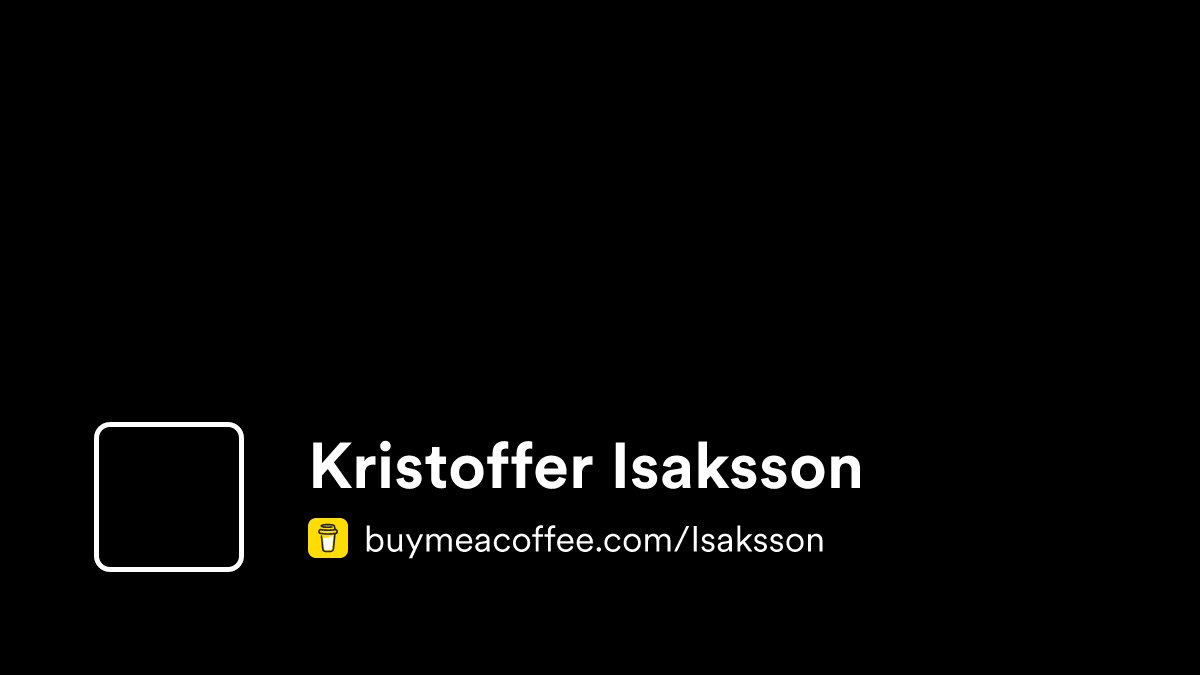 Kristoffer Isaksson - Buymeacoffee