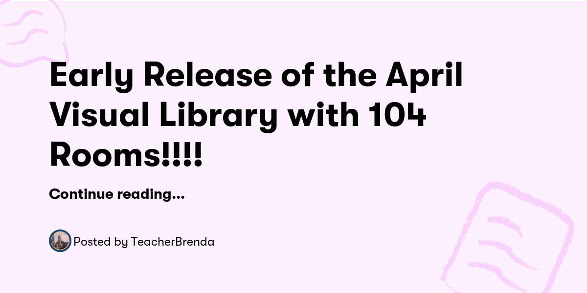 Early Release of the April Visual Library with 104 Rooms ...