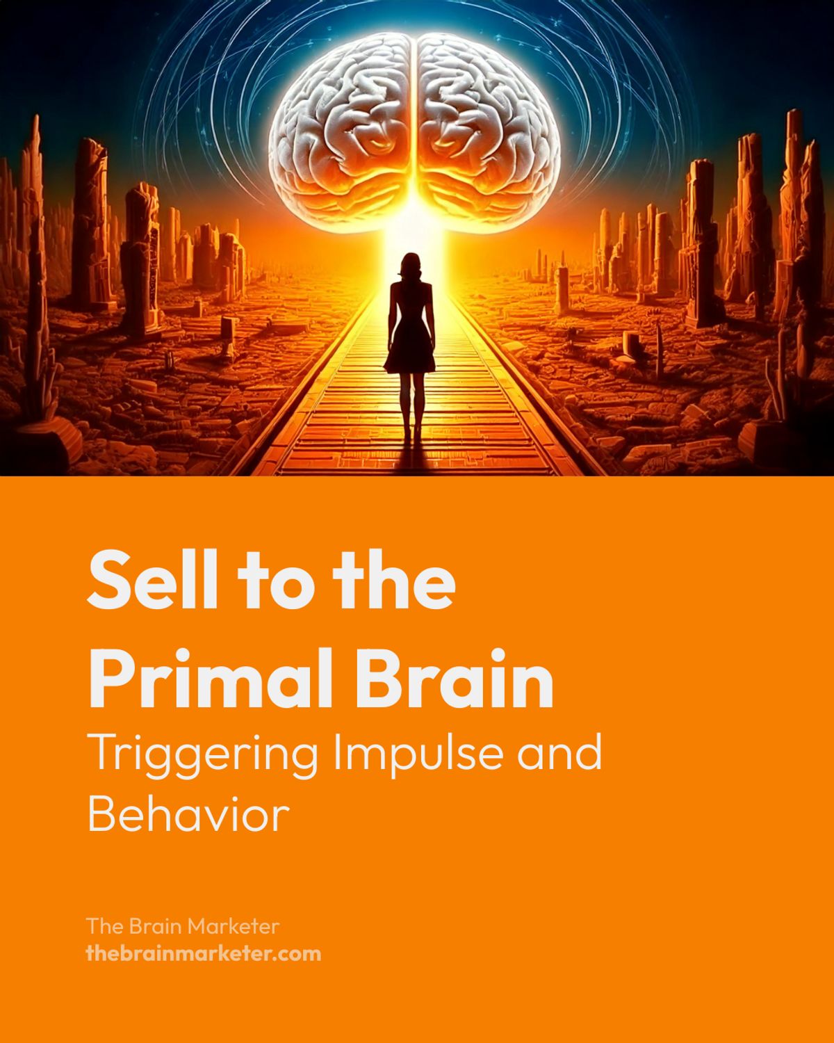 How to Sell to the Primal Brain — The Brain Marketer - Buymeacoffee