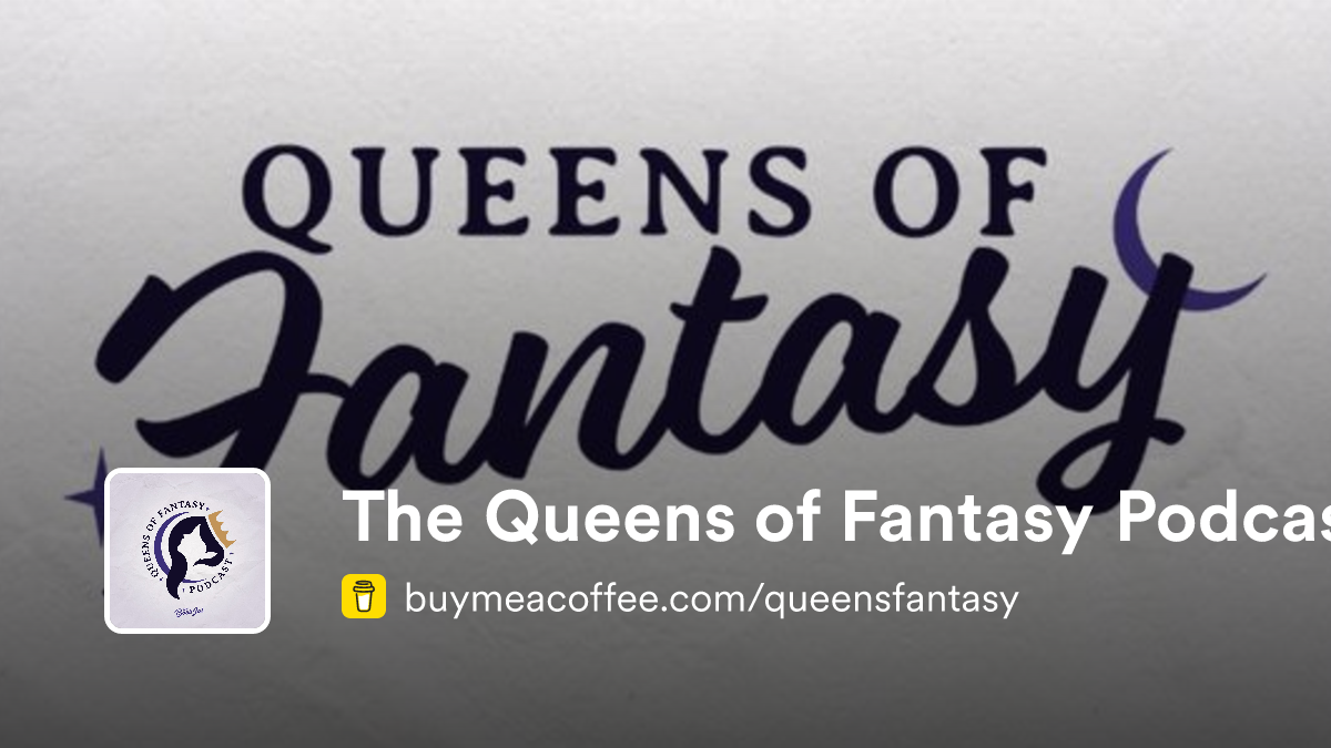 The Queens of Fantasy Podcast is Reading Fantasy Series, Podcasting, Creating Book & Reader ...