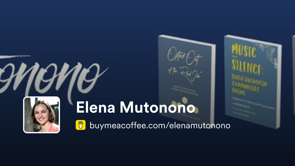 Elena Mutonono is writing books, newsletters and creating a podcast - Buymeacoffee