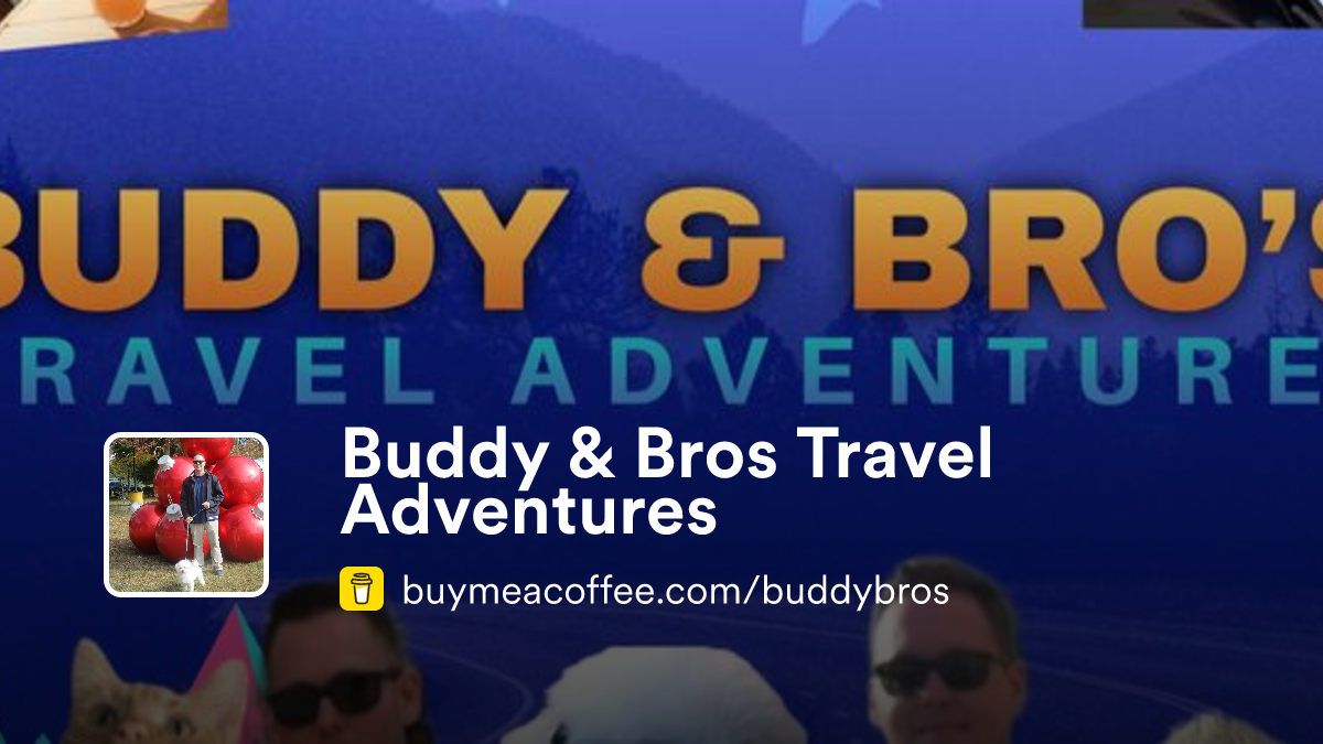Buddy & Bros Travel Adventures - Buymeacoffee