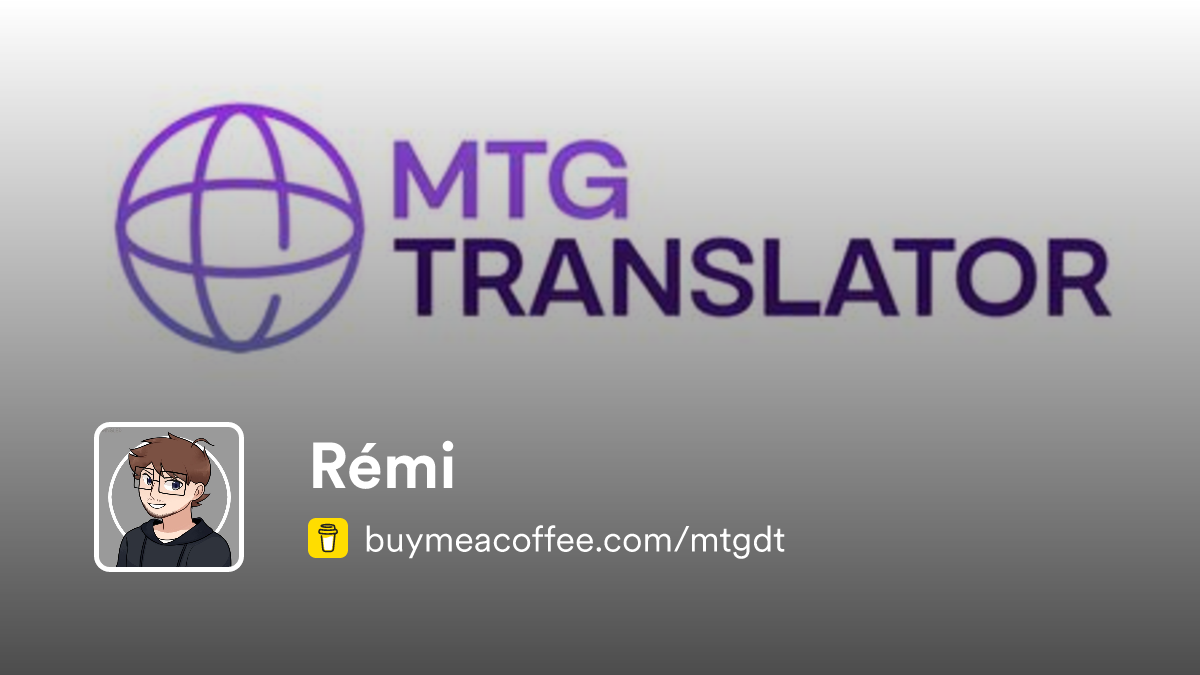 Rémi is Helping translating Magic: The Gathering cards in various ...