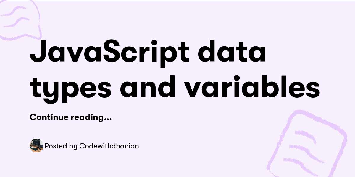 JavaScript data types and variables — Codewithdhanian - Buymeacoffee JavaScript data types and variables — Codewithdhanian - Buymeacoffee