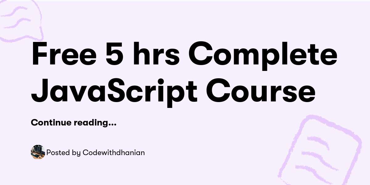 Free 5 hrs Complete JavaScript Course — Codewithdhanian - Buymeacoffee Free 5 hrs Complete JavaScript Course — Codewithdhanian - Buymeacoffee