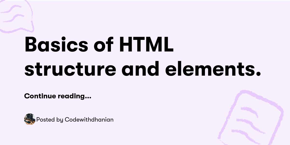 Basics of HTML structure and elements. — Codewithdhanian - Buymeacoffee