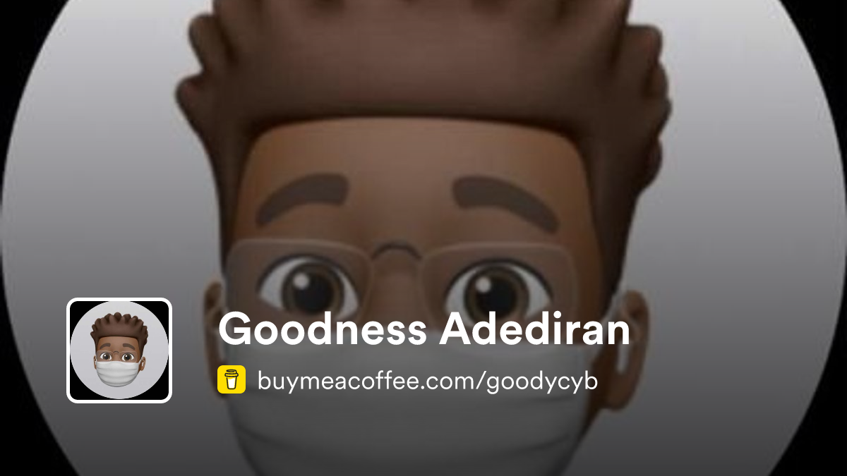 Goodness Adediran - Buymeacoffee