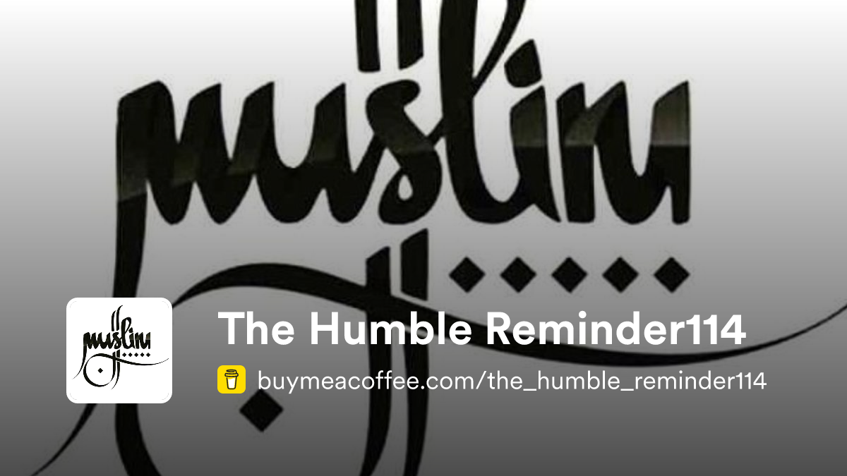 The Humble Reminder114 - Buymeacoffee