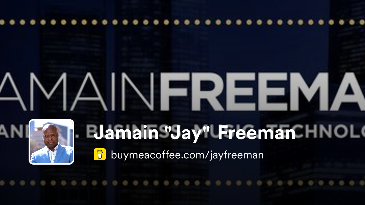 Jamain "Jay" Freeman is Content to Help You with Social Media, in Music ...