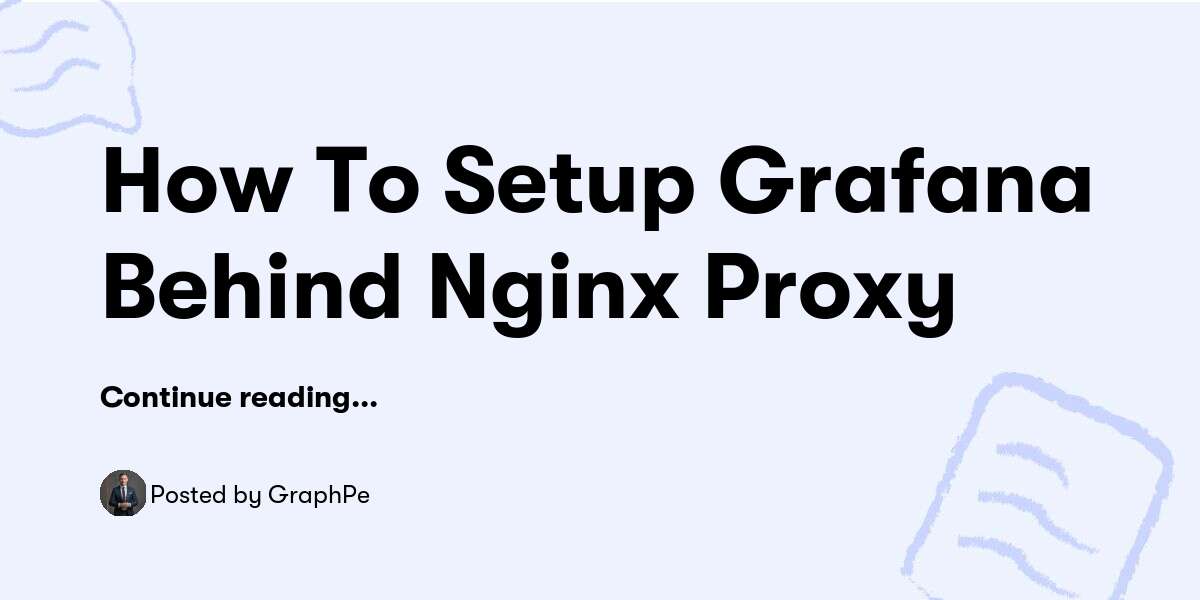 How To Setup Grafana Behind Nginx Proxy — GraphPe - Buymeacoffee How To Setup Grafana Behind Nginx Proxy — GraphPe - Buymeacoffee