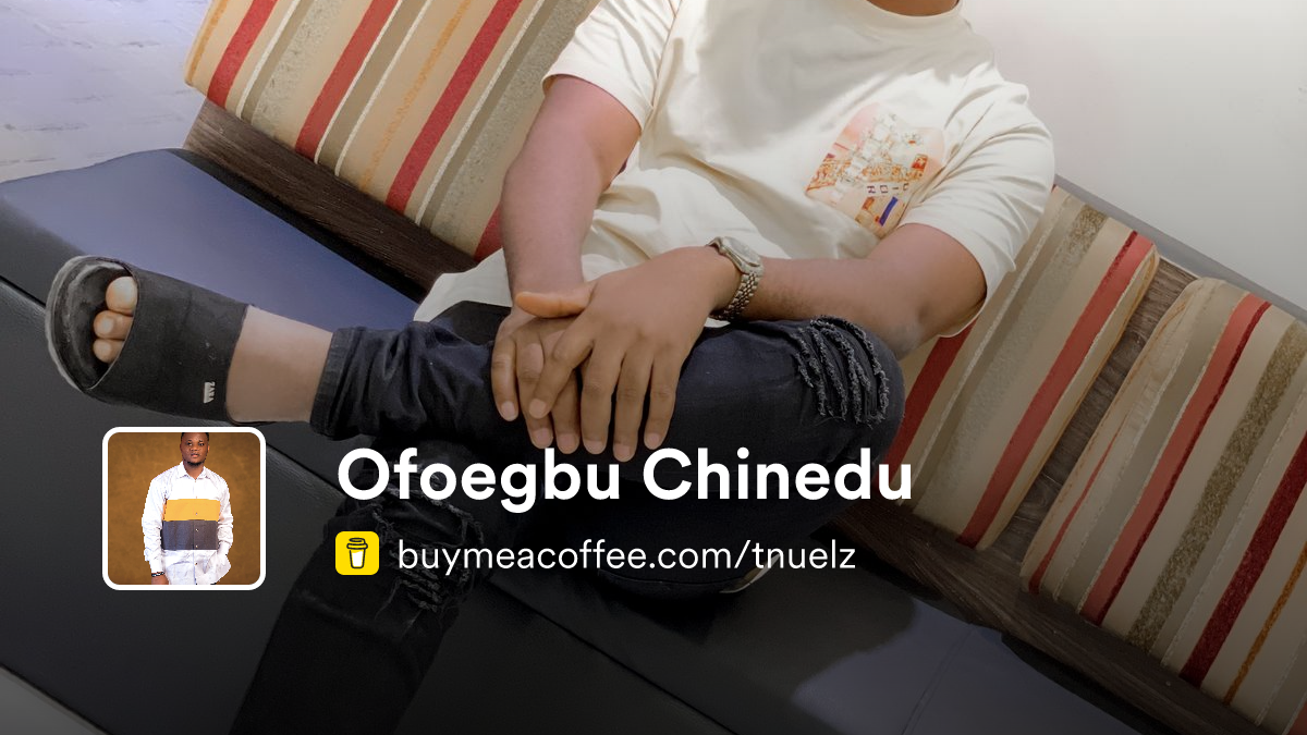 Ofoegbu Chinedu - Buymeacoffee