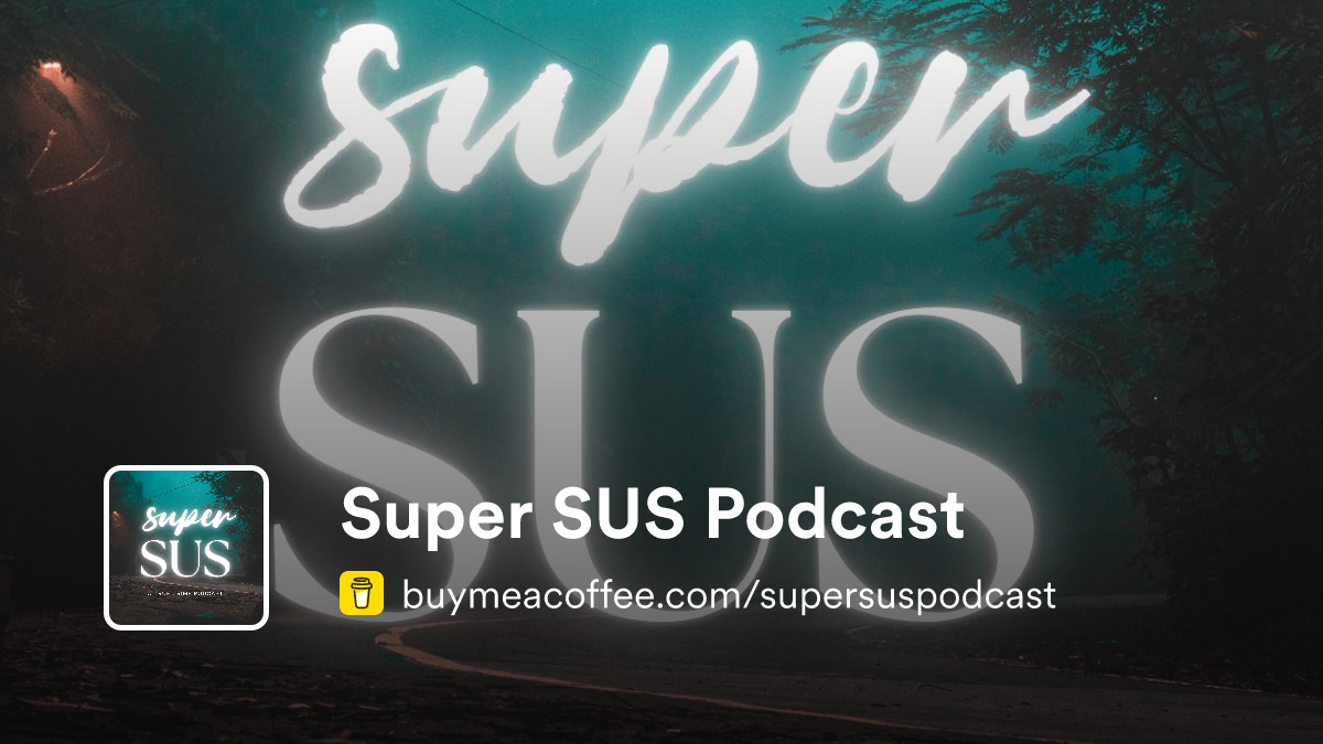 Super SUS Podcast - Buymeacoffee