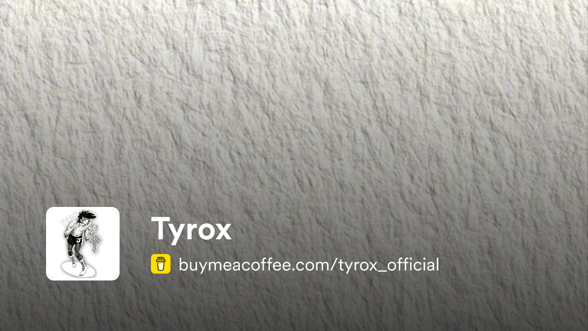 Tyrox - Buymeacoffee
