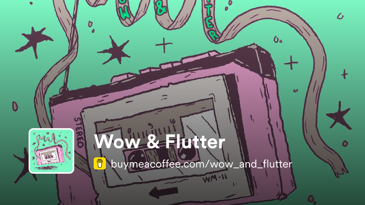 Wow & Flutter - Buymeacoffee