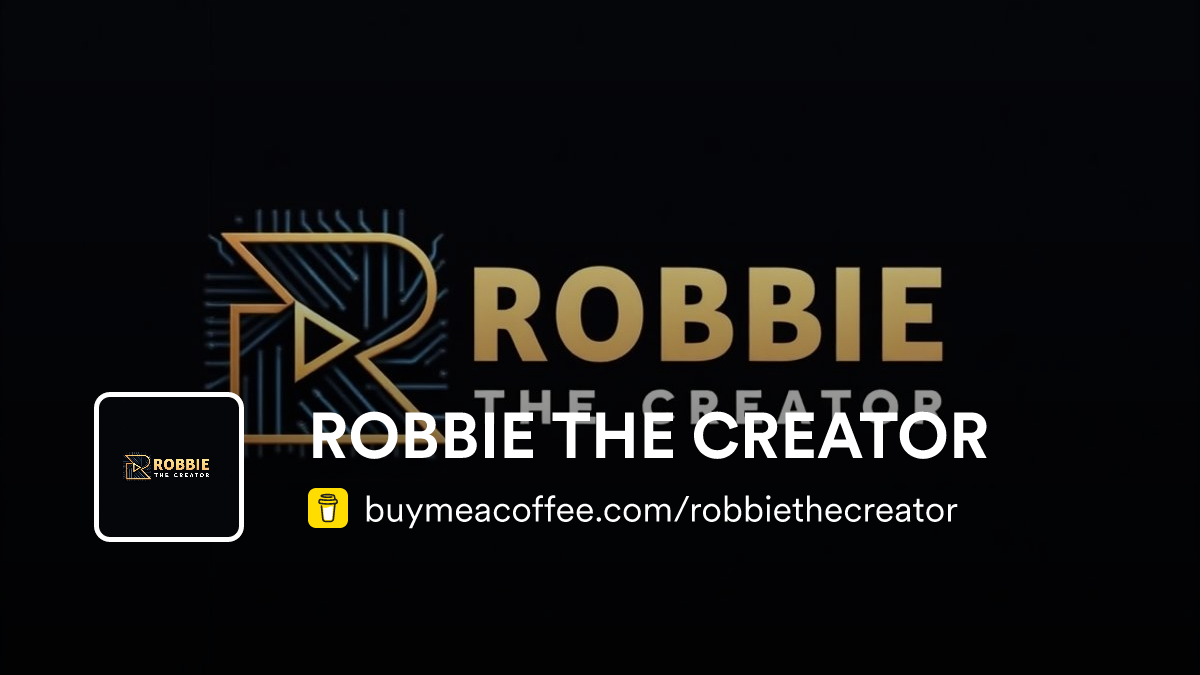 ROBBIE THE CREATOR - Buymeacoffee