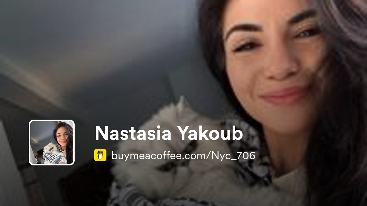 Nastasia Yakoub is Photography - Buymeacoffee