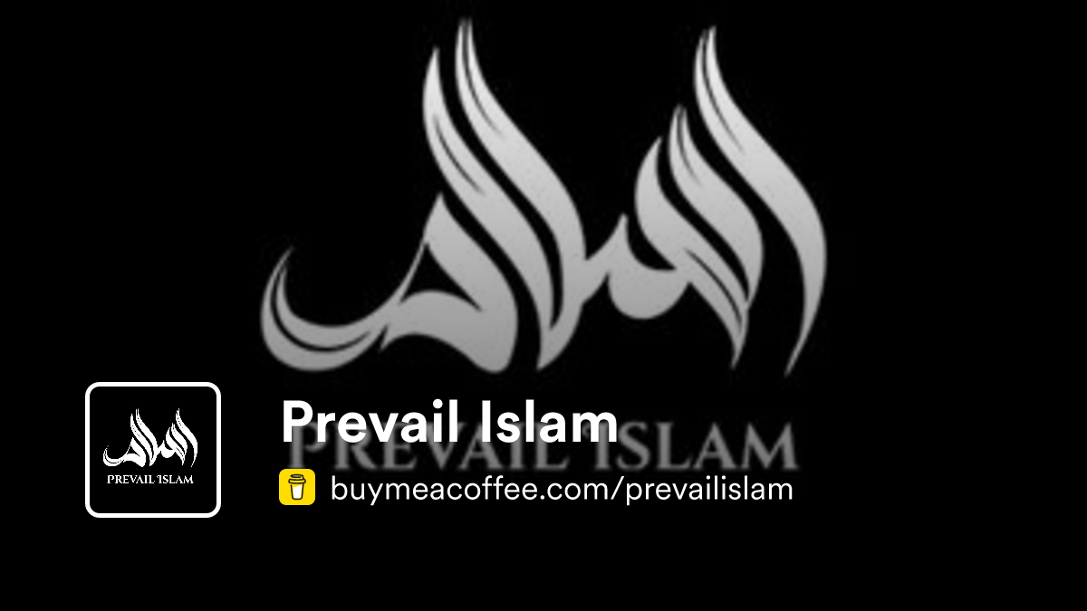 Prevail Islam is Inspirational Videos - Buymeacoffee