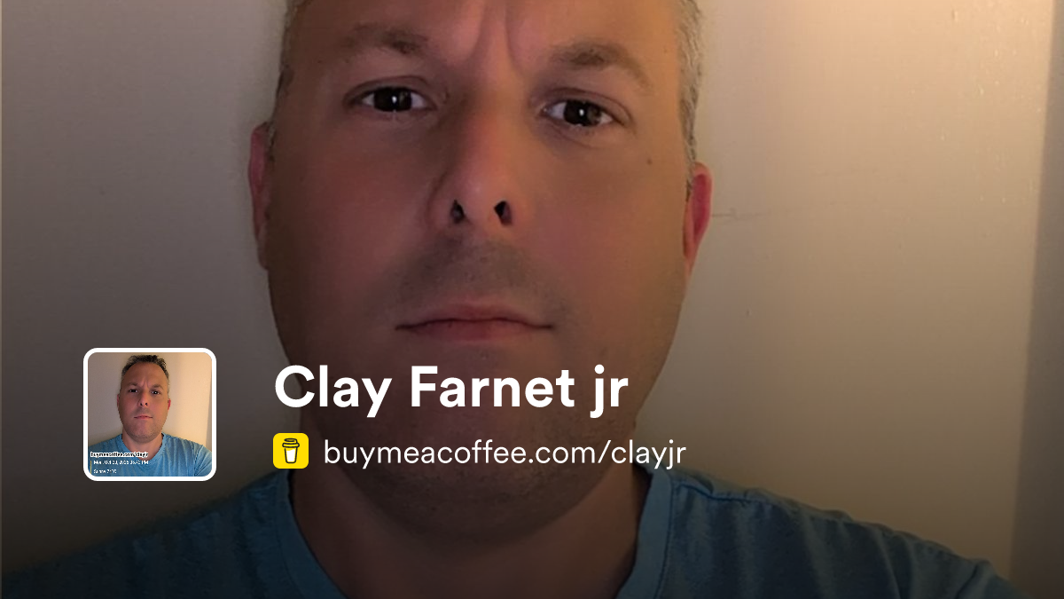 Gallery | Clay Farnet jr - Buymeacoffee
