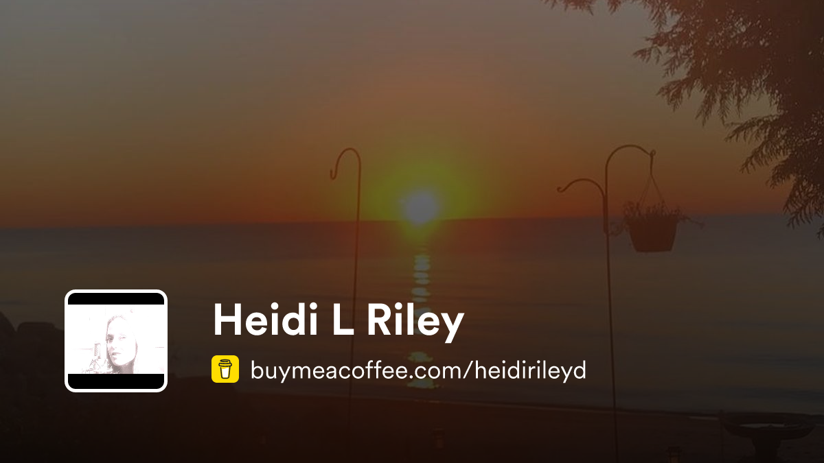 Heidi L Riley - Buymeacoffee