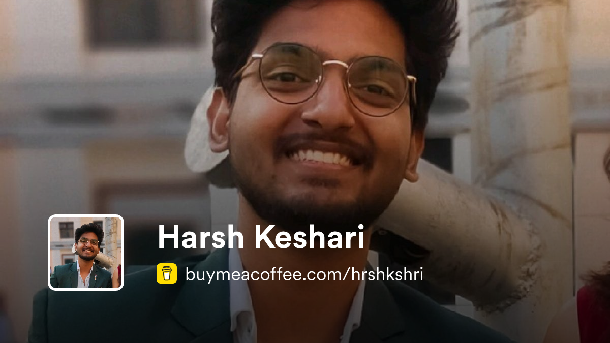 Harsh Keshari - Buymeacoffee