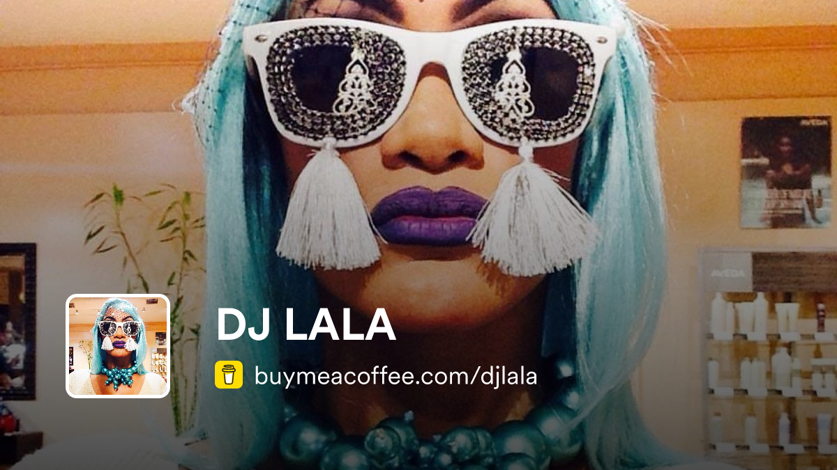 DJ LALA - Buymeacoffee