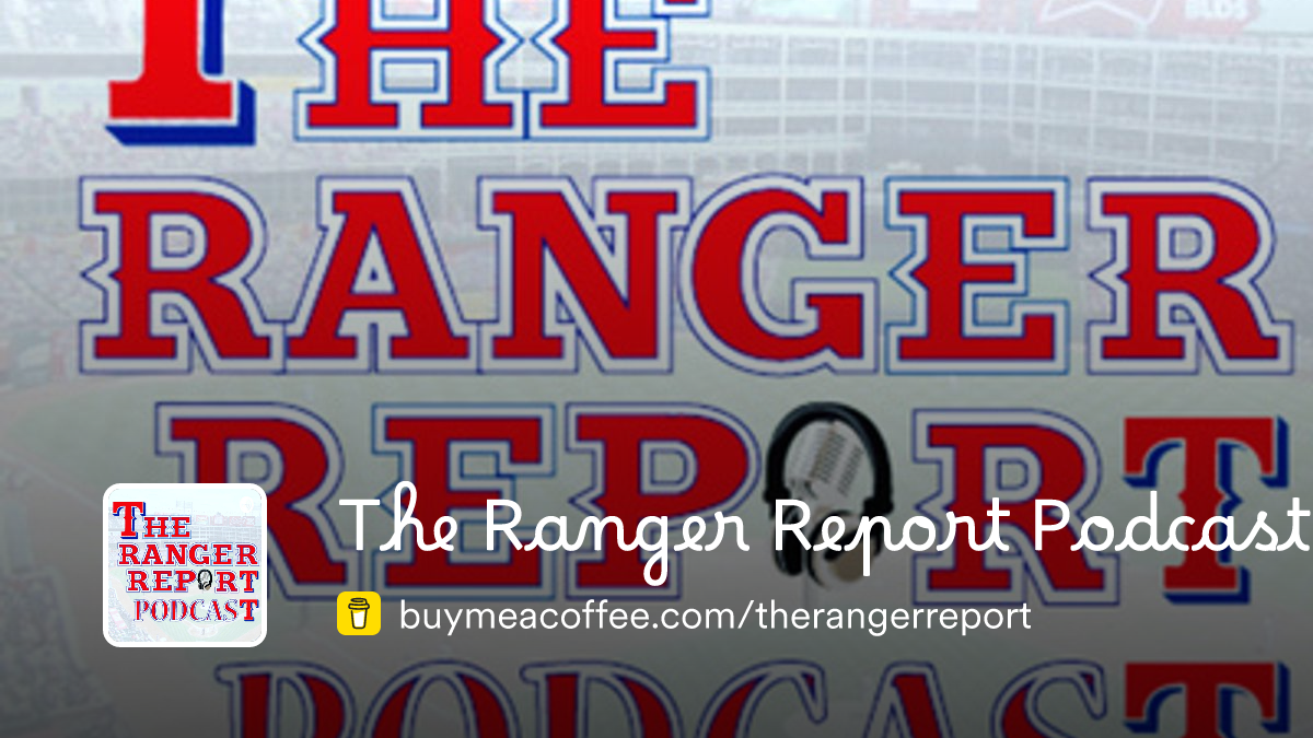 The Ranger Report Podcast is creating blog articles and podcasts ...
