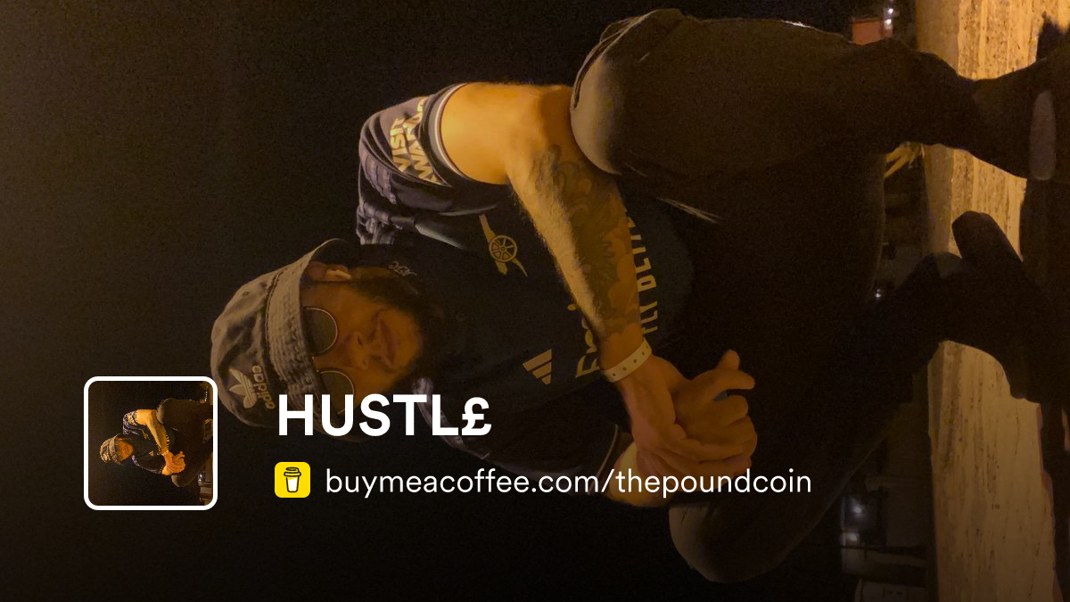 HUSTL£ - Buymeacoffee