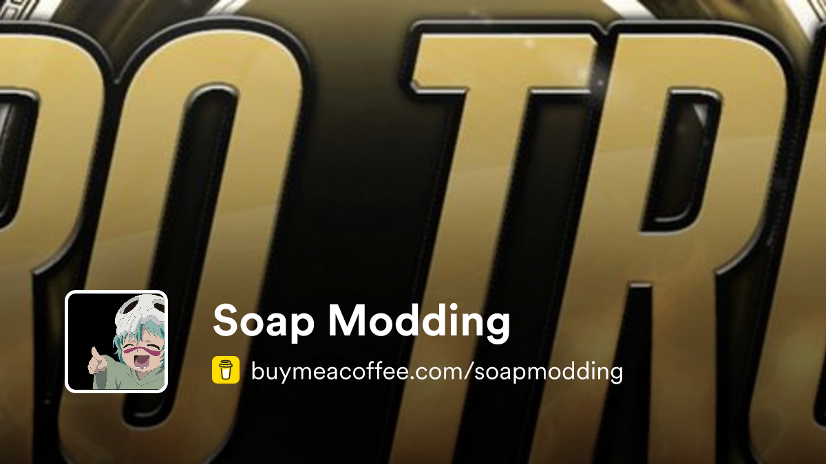 Soap Modding - Buymeacoffee
