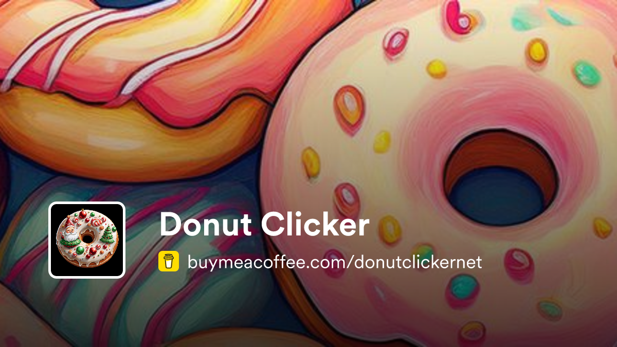 Donut Clicker is A Sweet Adventure Where Every Click Counts - Buymeacoffee