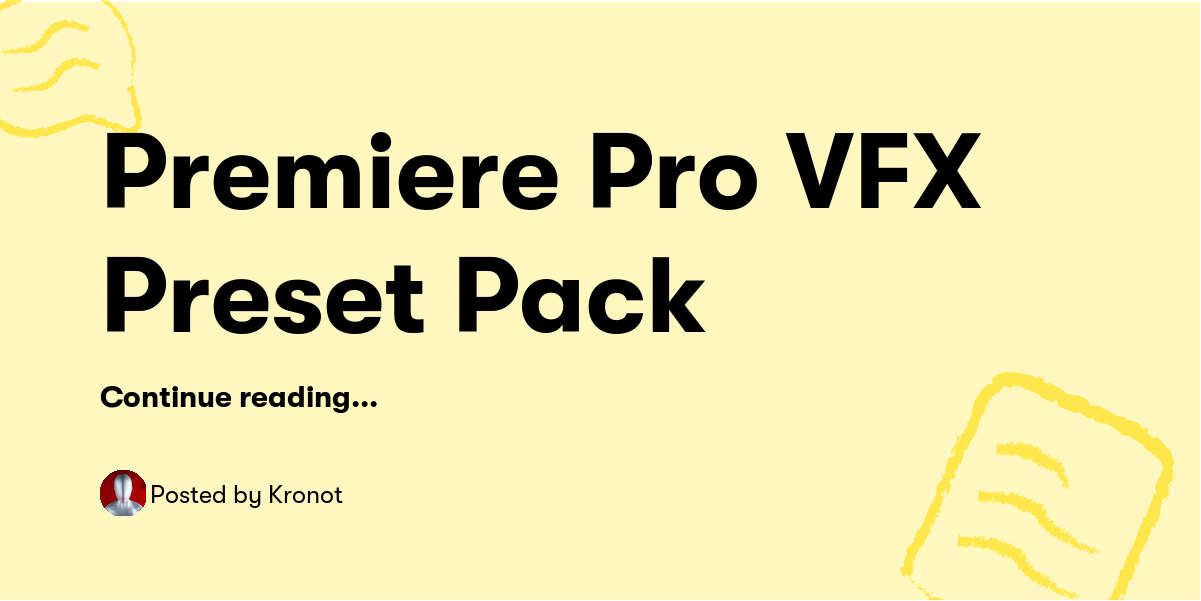 Premiere Pro VFX Preset Pack — Kronot - Buymeacoffee