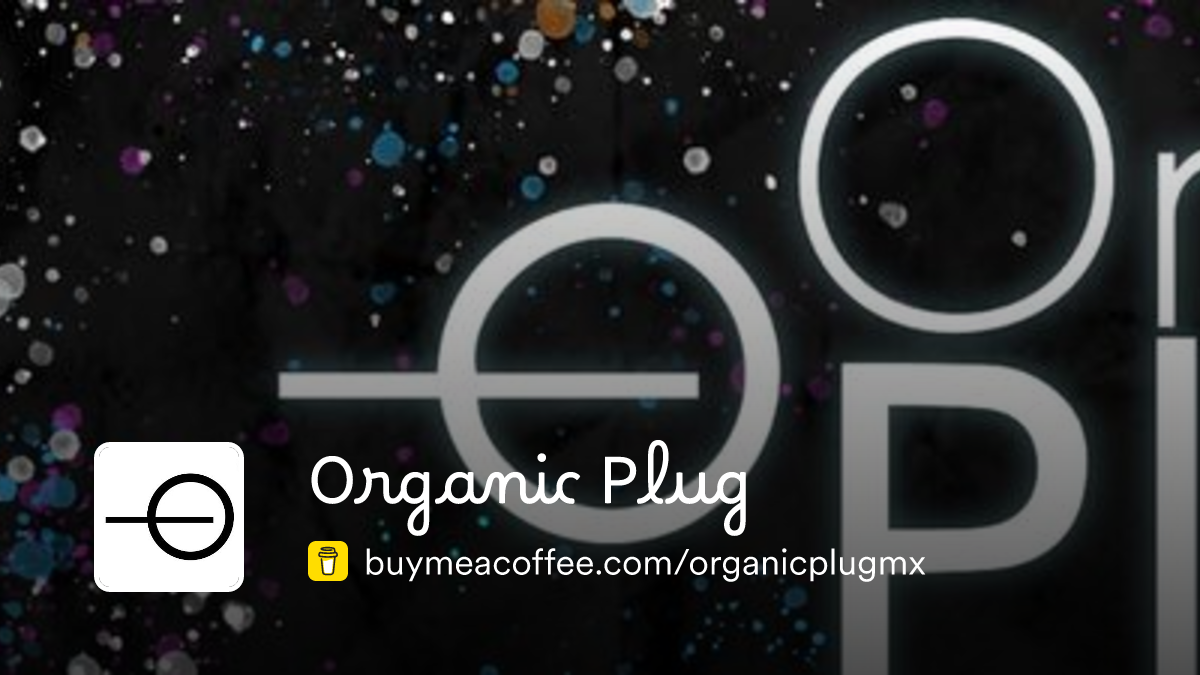 Organic Plug is promoting indie bands and artists. - Buymeacoffee
