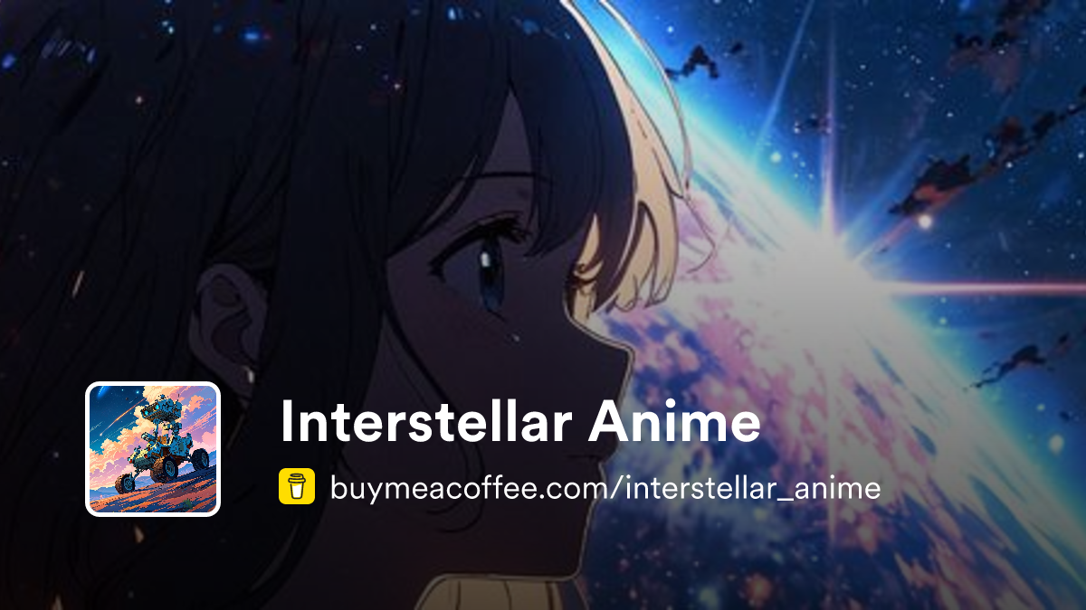 Interstellar Anime is HIGH Resolution Wallpapers and AI Art - Buymeacoffee