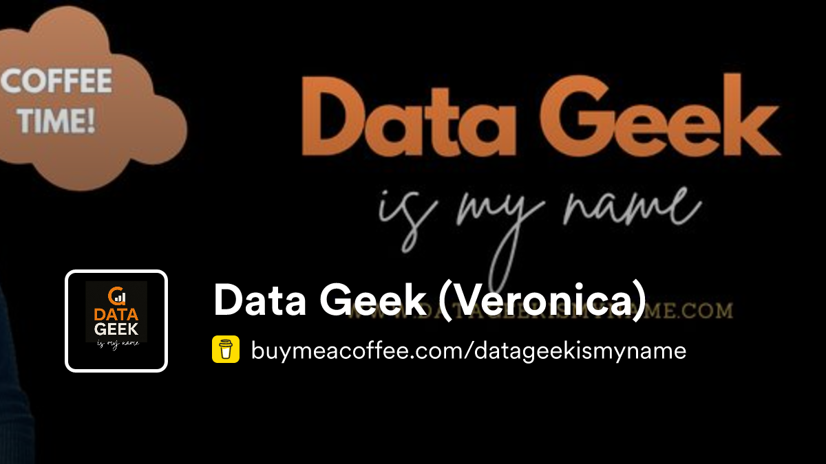 Data Geek (Veronica) is Fun Data! - Buymeacoffee