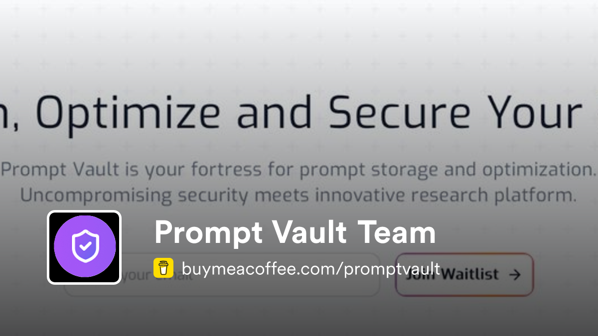 Prompt Vault Team is AI assistant and LLM modelling tools - Buymeacoffee