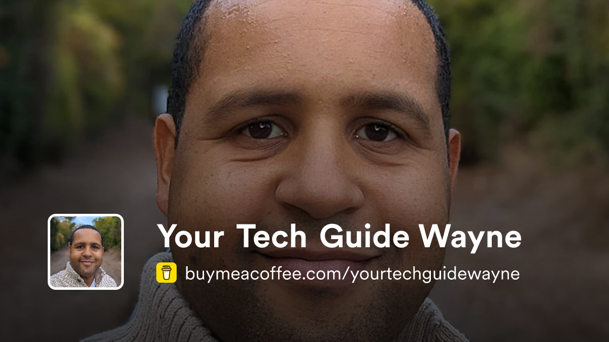 Your Tech Guide Wayne - Buymeacoffee
