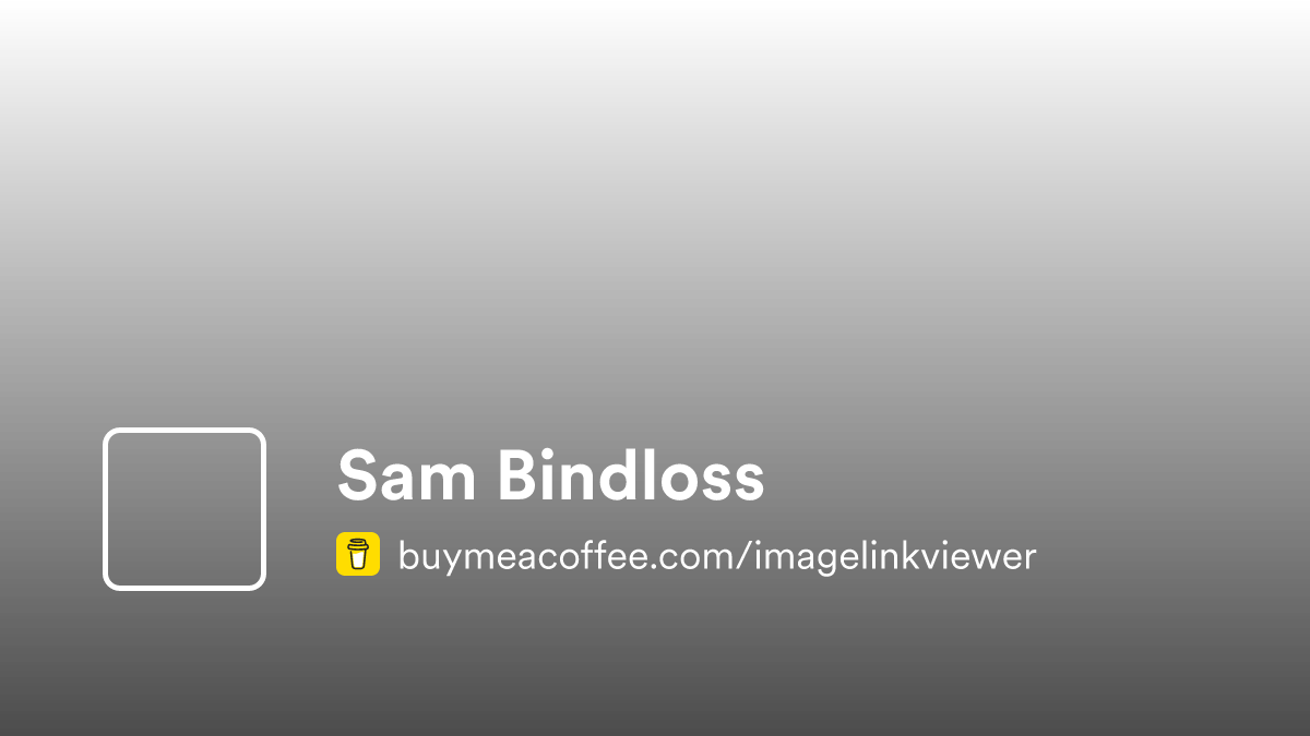 Sam Bindloss is building useful online tools - Buymeacoffee