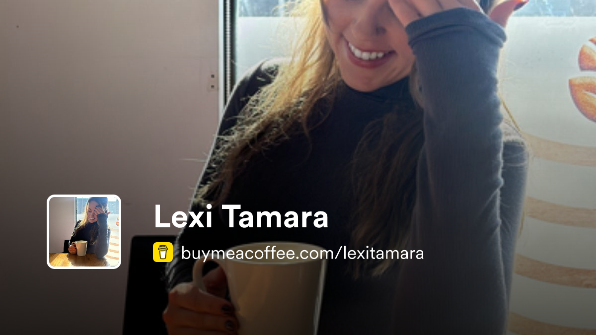 Lexi Tamara - Buymeacoffee