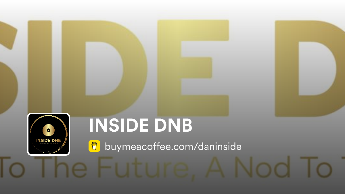 INSIDE DNB - Buymeacoffee