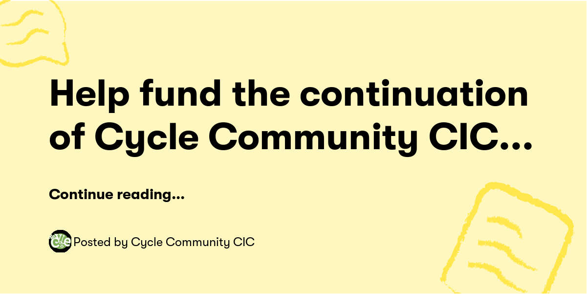 Help fund the continuation of Cycle Community CIC ‘Recycle’ Project ...