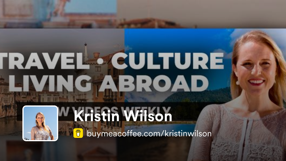 Kristin Wilson is I'm here to help you travel the world and live a life ...