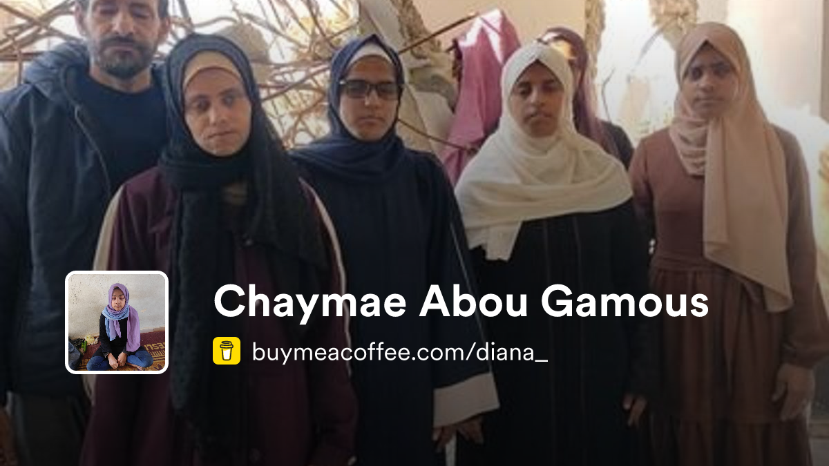 Chaymae Abou Gamous - Buymeacoffee
