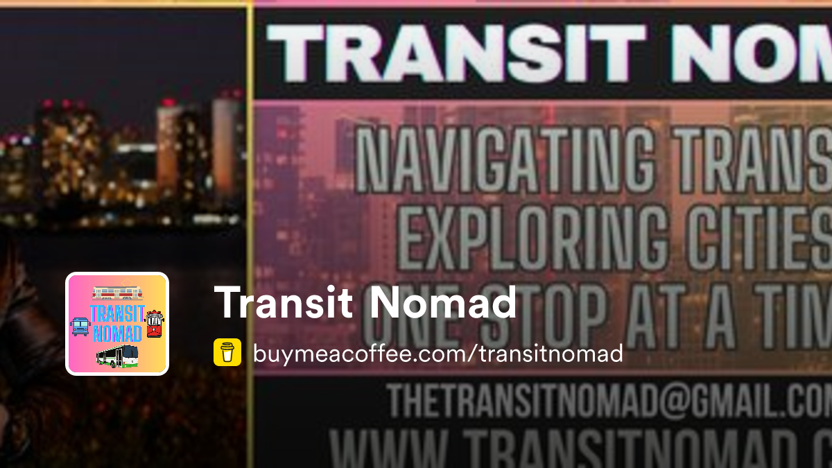 Transit Nomad is Navigating transit. Exploring cities. One stop at a ...