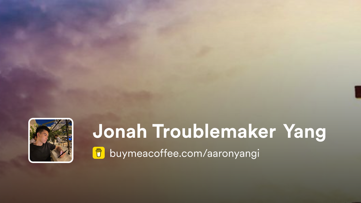 Jonah Troublemaker Yang is Writing about my journey with my Boss and His love. - Buymeacoffee