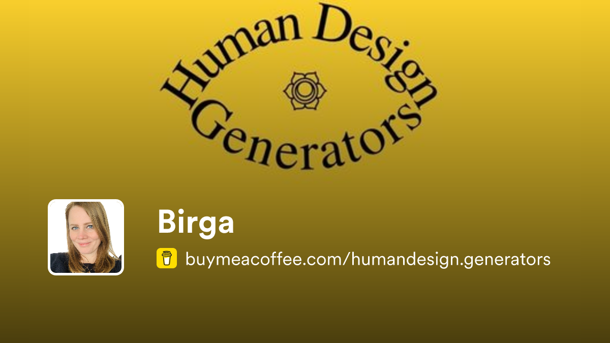 Birga is Praktisches Human Design für (Manifestierende) Generatorinnen ...